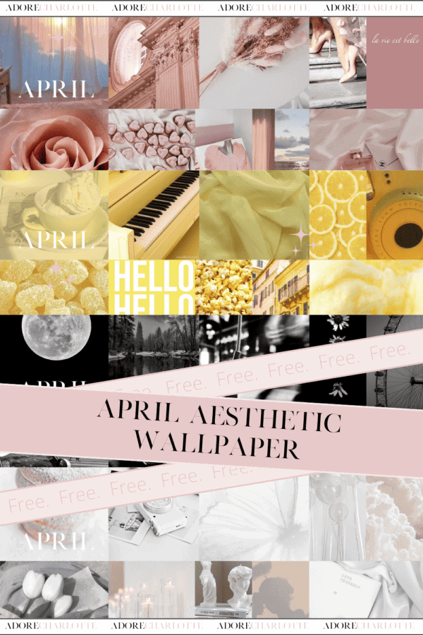 Free Aesthetic iPhone Wallpaper April - Adore Charlotte 🖤
