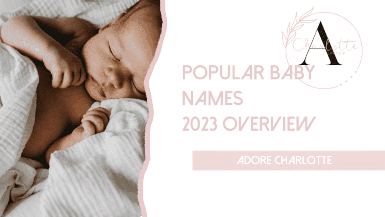 Most Popular Baby Names UK 2023 Overview - Adore Charlotte