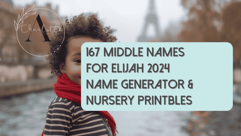167 Middle Names for Elijah – Powerful & Trendy (2025 Update) - Adore ...
