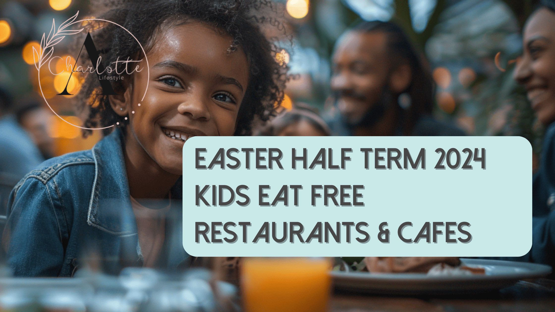 Kids Eat Free Restaurants: Easter 2025 Free or Cheap - Adore Charlotte