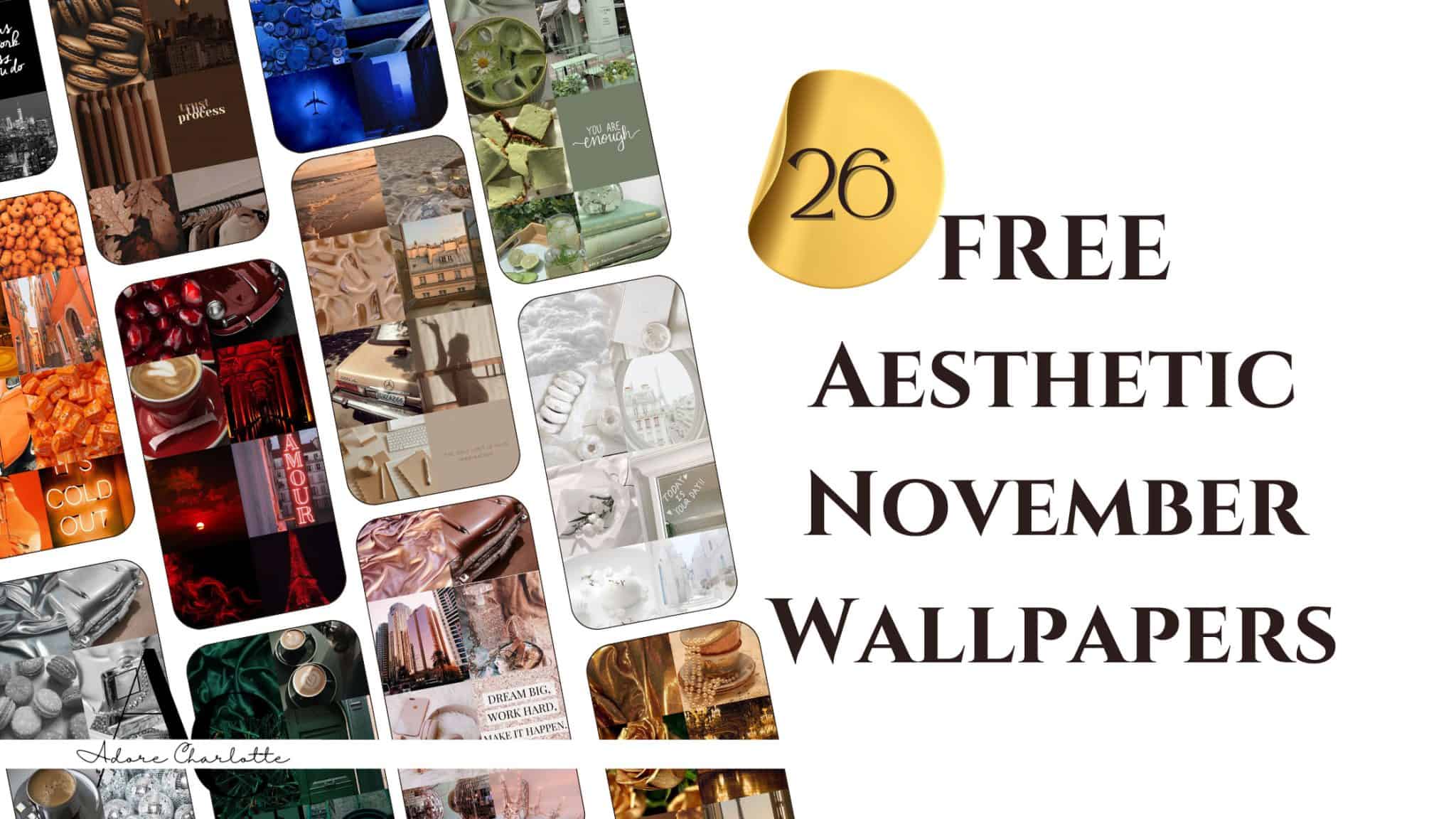 Free Aesthetically Pleasing Wallpapers - Adore Charlotte